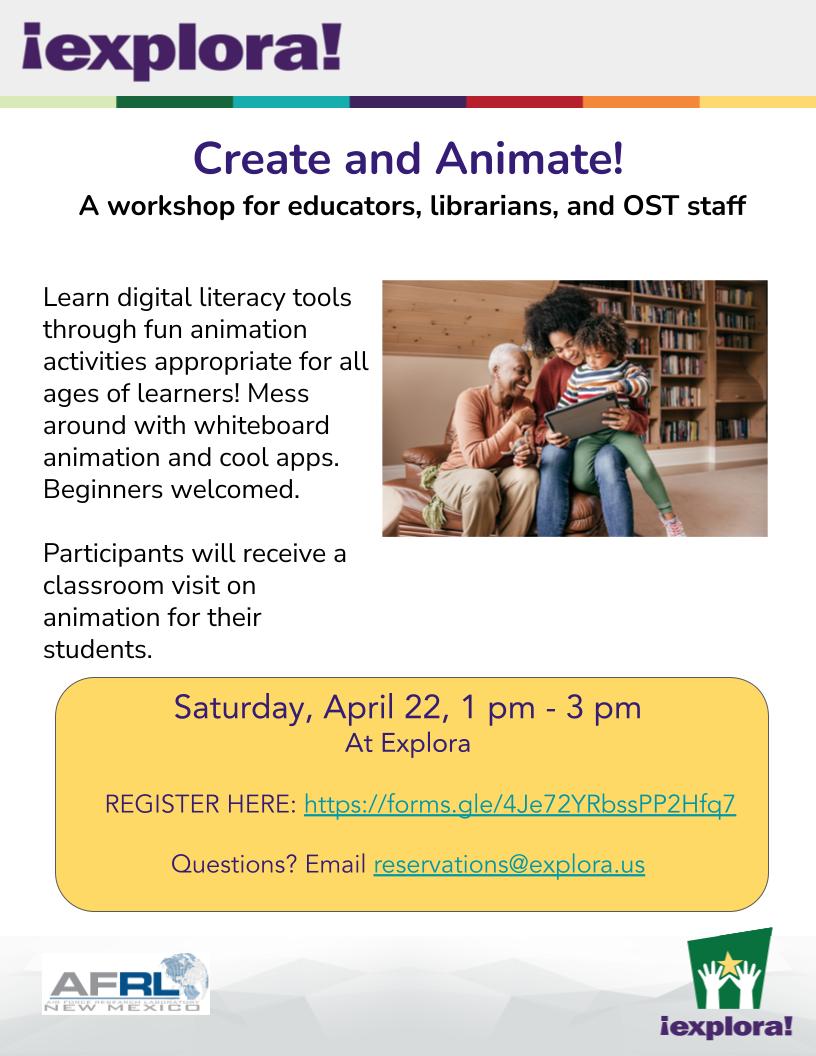 Create and Animate Teacher Workshop - Explora