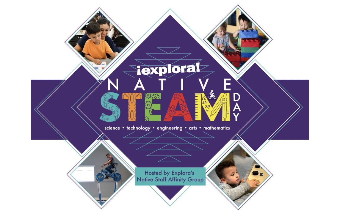 Native STEAM Day - Explora